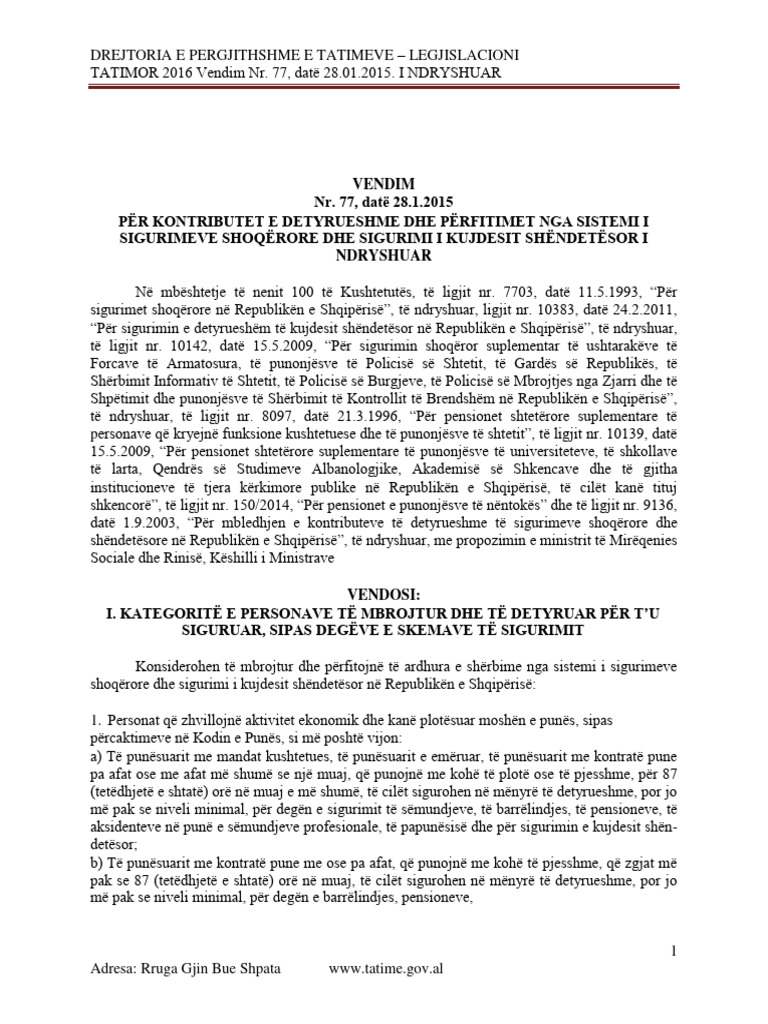 VKM Nr. 77 Datã 28.1.2015 - PÃ R Kontributet e Detyrueshme Dhe Pã Rfitimet Nga Sistemi I ...