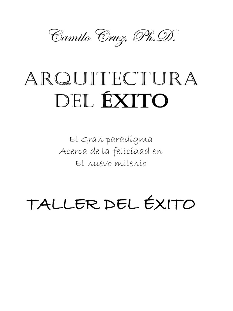 Taller Del Exito Camilo Cruz-63467737 | PDF | Felicidad | Amor