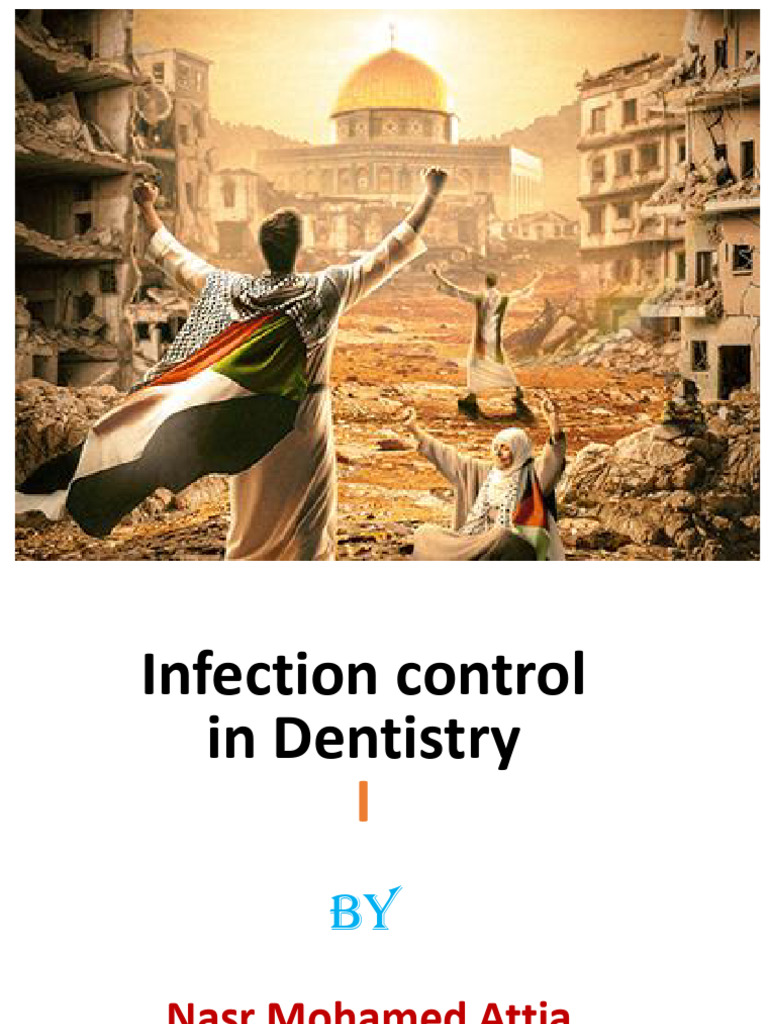 First Lecture - Infection Control - Written | PDF | Infection | Dentistry