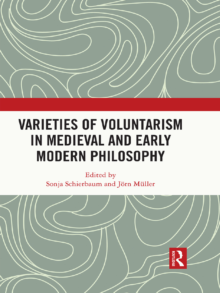 Muller y Schierbaum, Varieties of Voluntarism in Medieval and Early ...