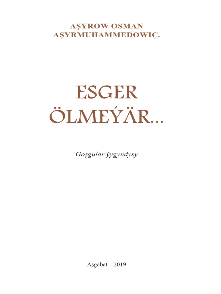 Osman Aşyrow - Esger Ölmeýär-2019 | PDF