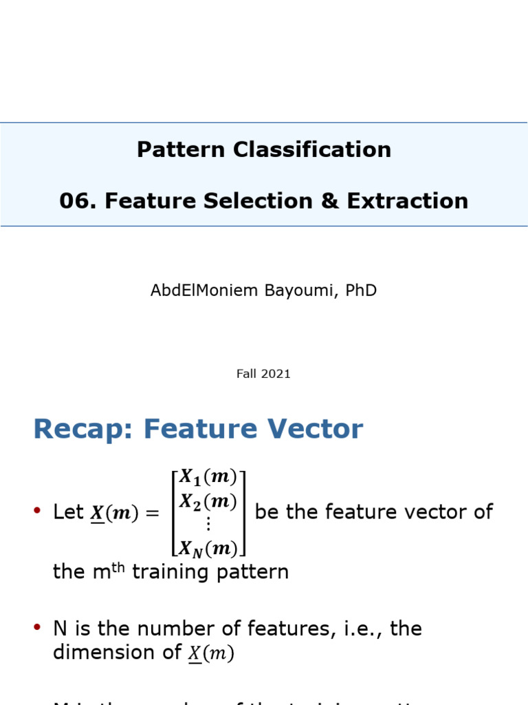 Pattern Classification 06. Feature Selection & Extraction: Abdelmoniem Bayoumi, PHD | Download ...