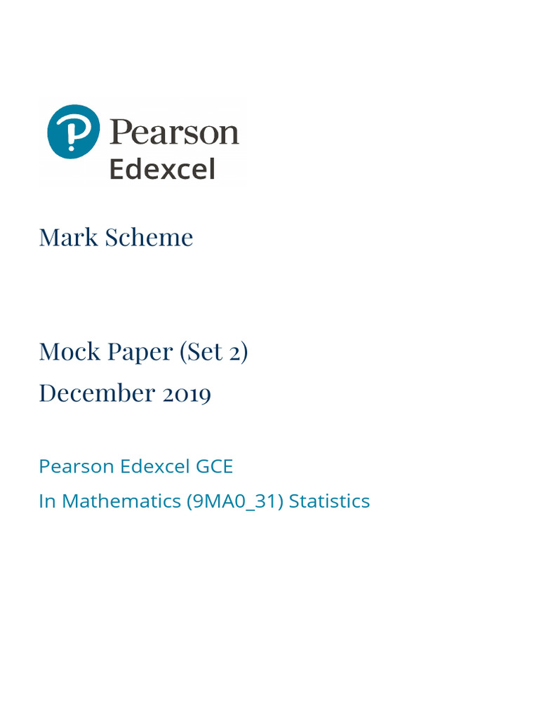 Edexcel A Level Maths Mock Paper 2 Mark Scheme | PDF | Statistics | Science