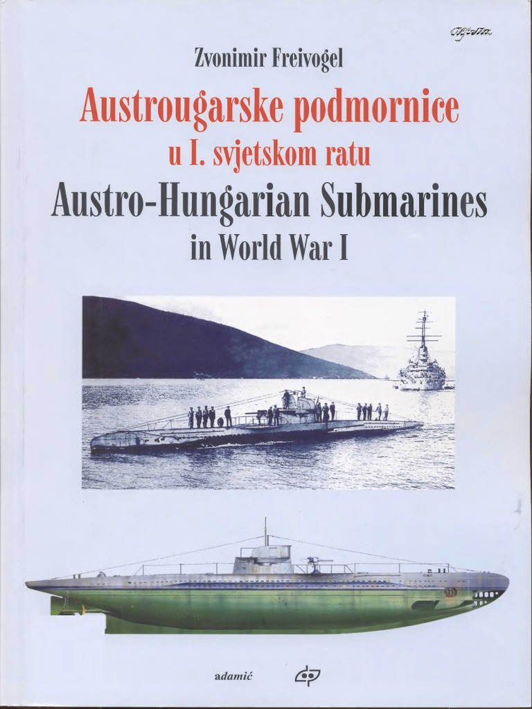 Austro-Hungarian Submarines in World War I (PDFDrive) | PDF