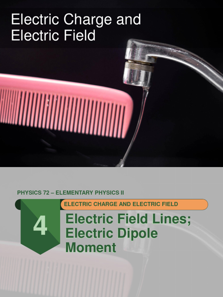Lecture 04 - Electric Field Lines and Electric Dipole Moment | PDF | Electric Field | Electric ...