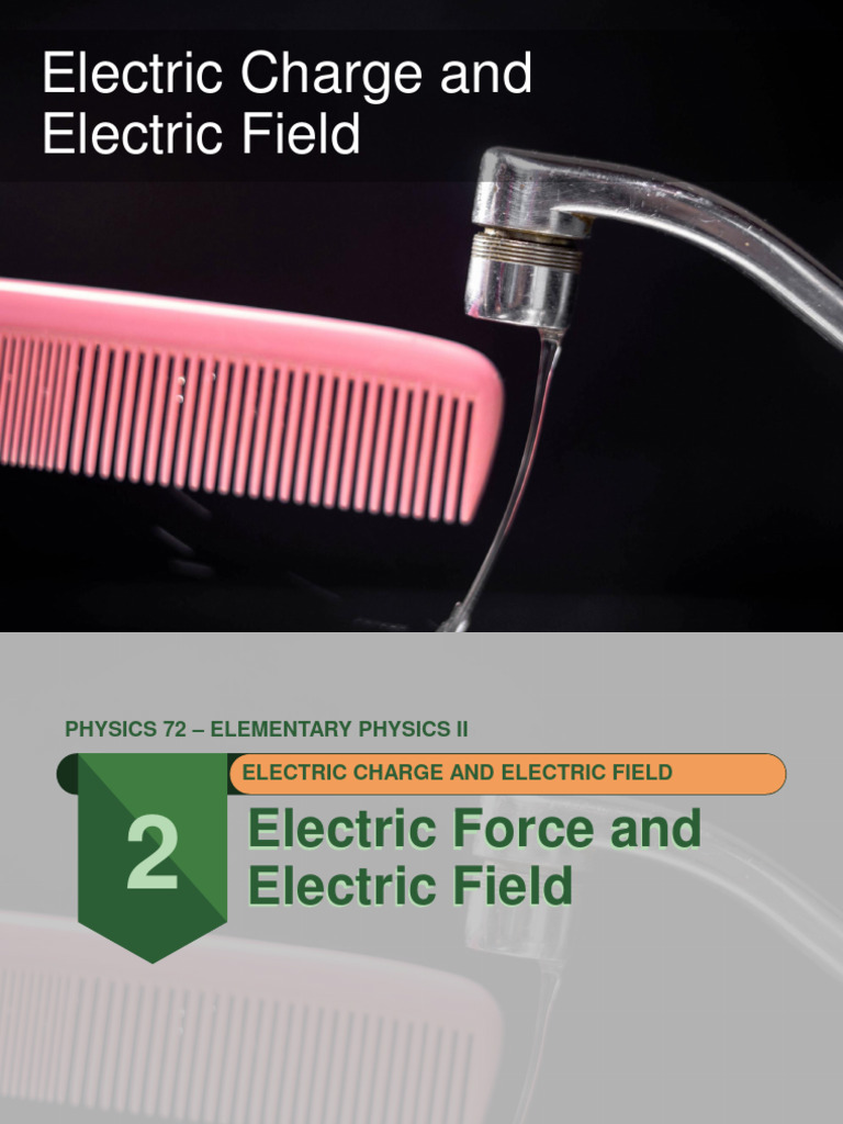 Lecture 02 - Electric Force and Electric Field | PDF | Electric Field | Force