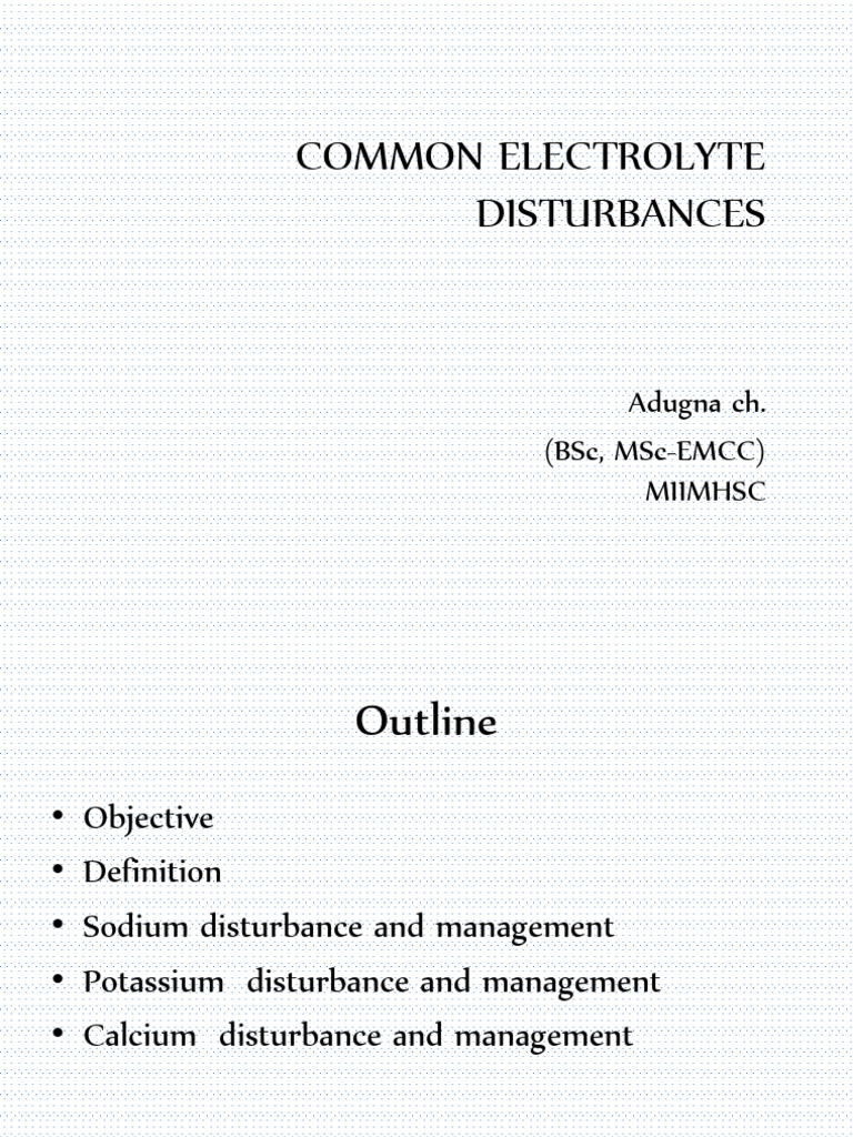 Common Electrolyte Disturbances and Management Edited 2023 | PDF ...