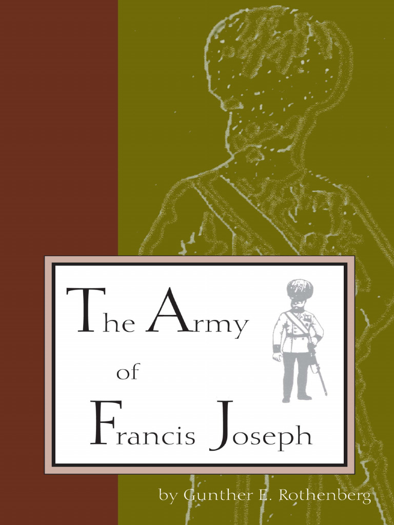 The Army of Francis Joseph (Gunther Rothenberg) (Z-Library) | PDF ...