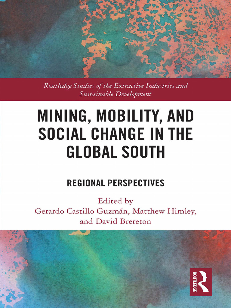 Mining and Mobility in The Golbal South | PDF | Mining | Space