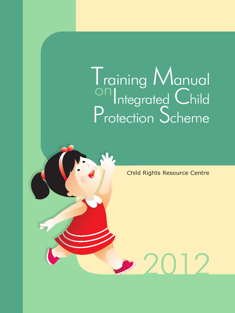 Training Manual On Integrated Child Protection Scheme2 | PDF | Child Protection | Children's Rights