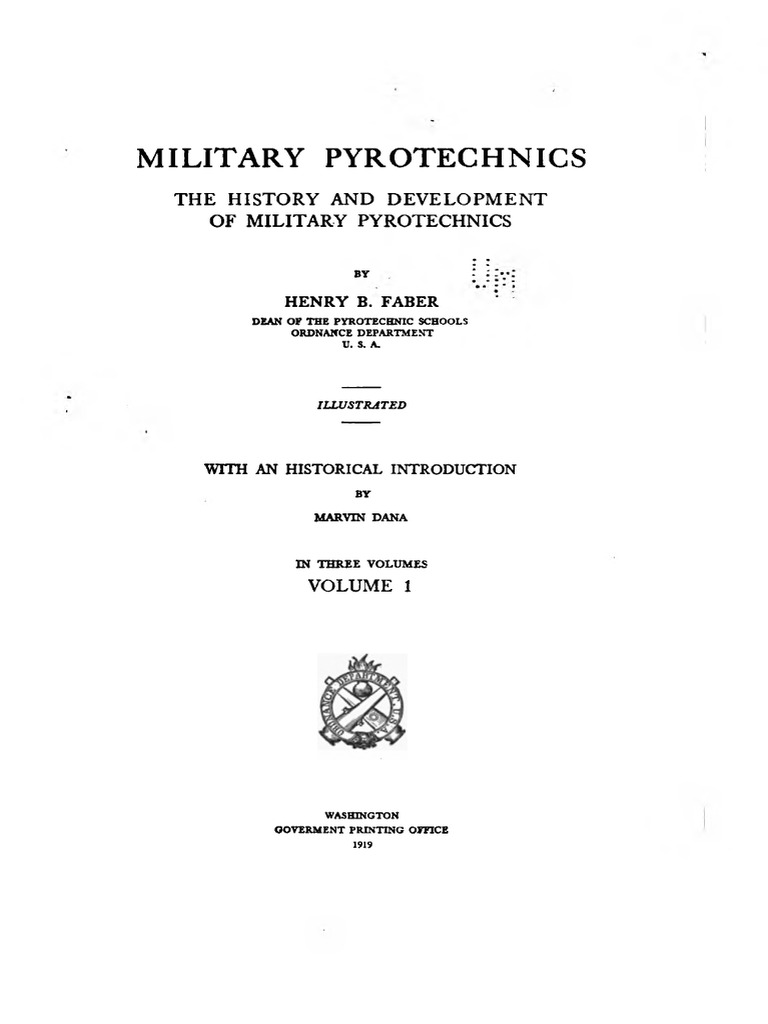 Henry Faber, Military Pyrotechnics Vol. 1 - The History & Development ...