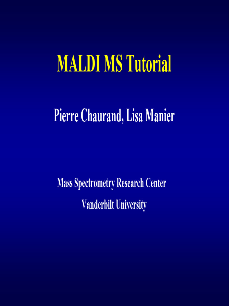 Maldi Ms Tutorial | PDF | Time Of Flight Mass Spectrometry | Mass ...