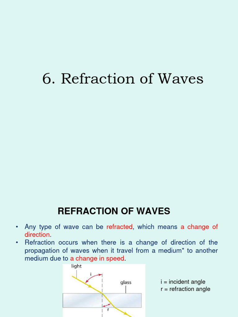 PHY 121 6 - Refraction of Waves | PDF | Refraction | Waves