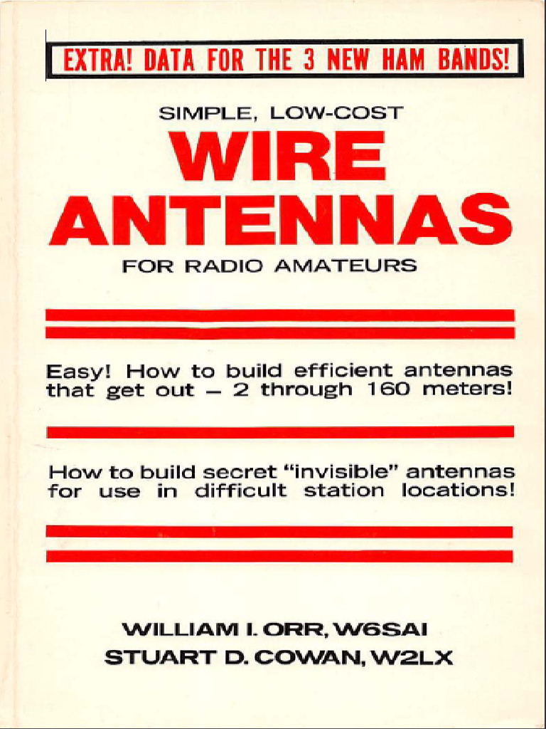 Simple, Low-Cost Wire Antennas For Radio Amateurs | PDF