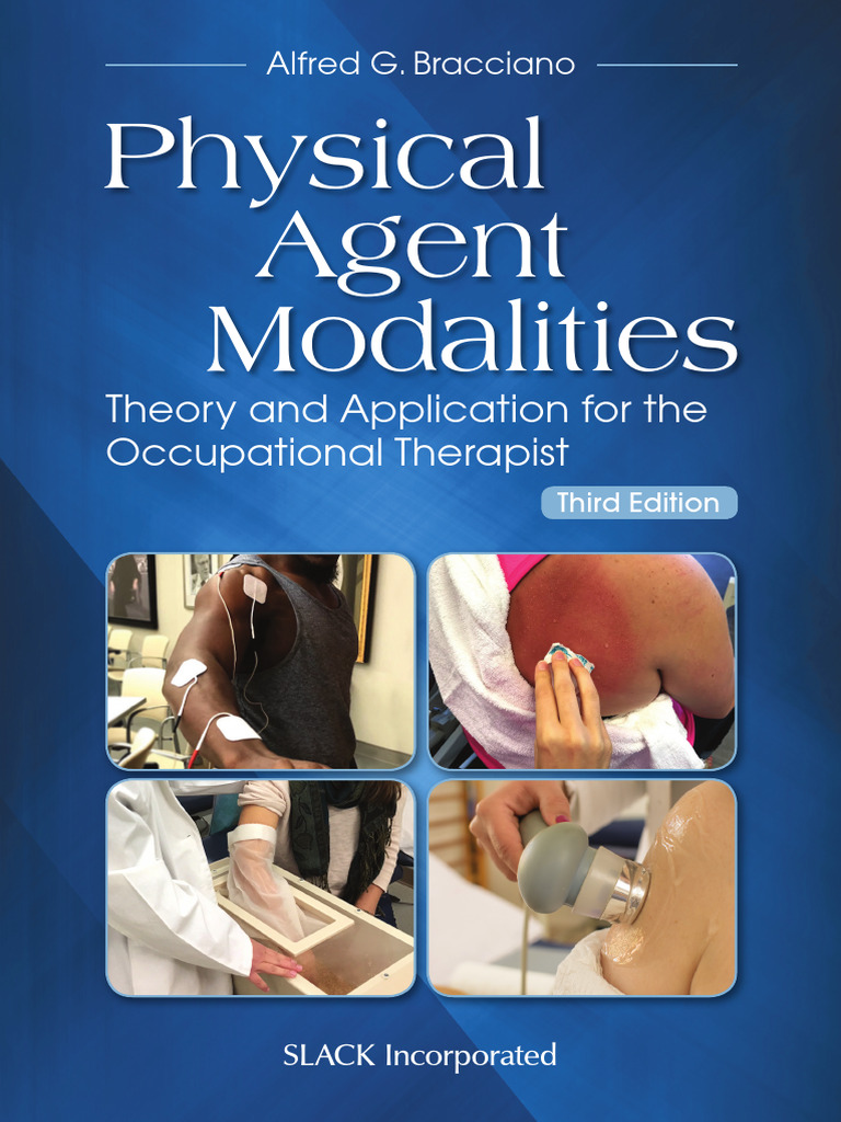 Alfred Bracciano - Physical Agent Modalities - Theory and Application ...