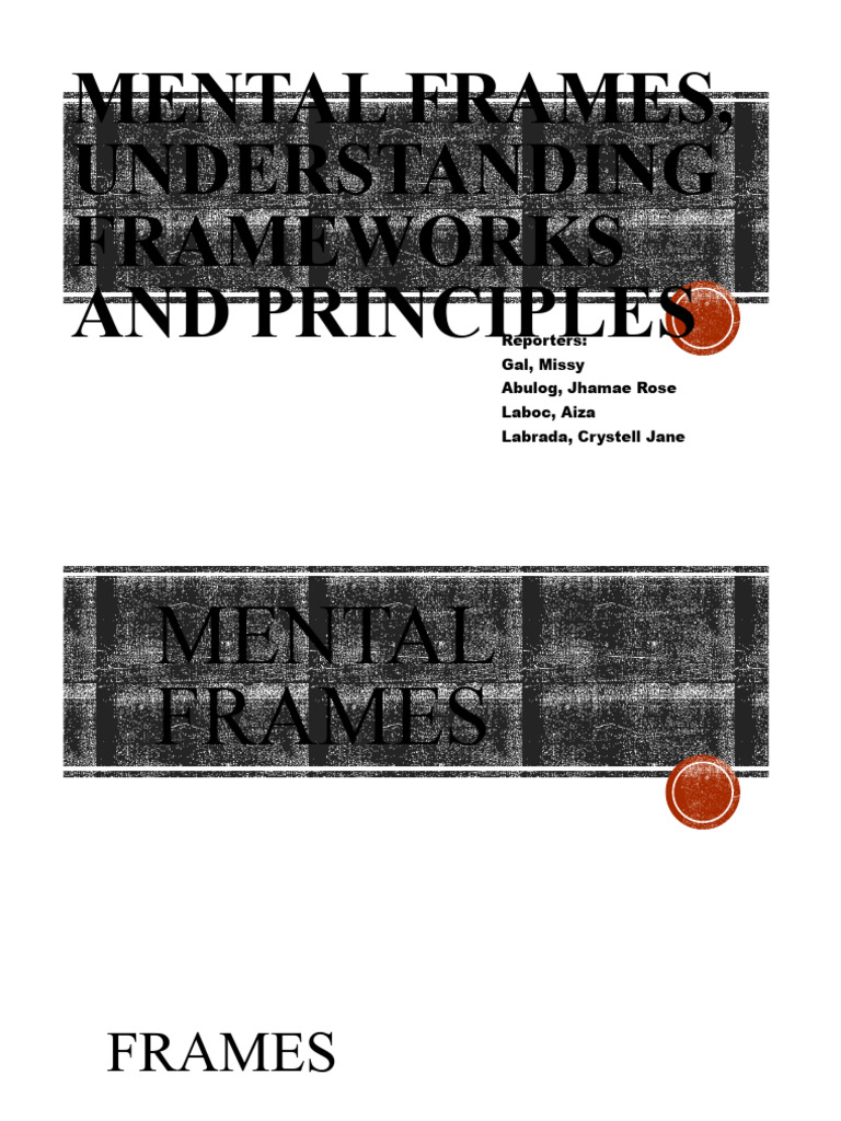 Understanding Mental Frames and Ethics | PDF | Psychology ...