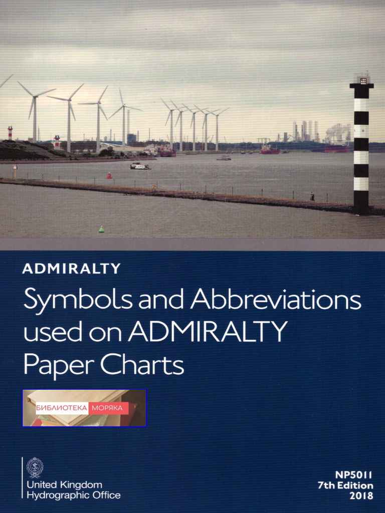 NP 5011 Symbols and Abbreviations Used On ADMIRALTY Paper Charts | PDF