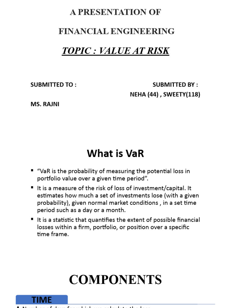 A Presentation of Financial Engineering: Topic: Value at Risk | PDF ...