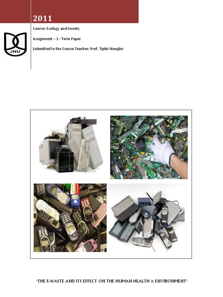 E-Waste: Health & Environmental Impact | PDF | Electronic Waste | Recycling