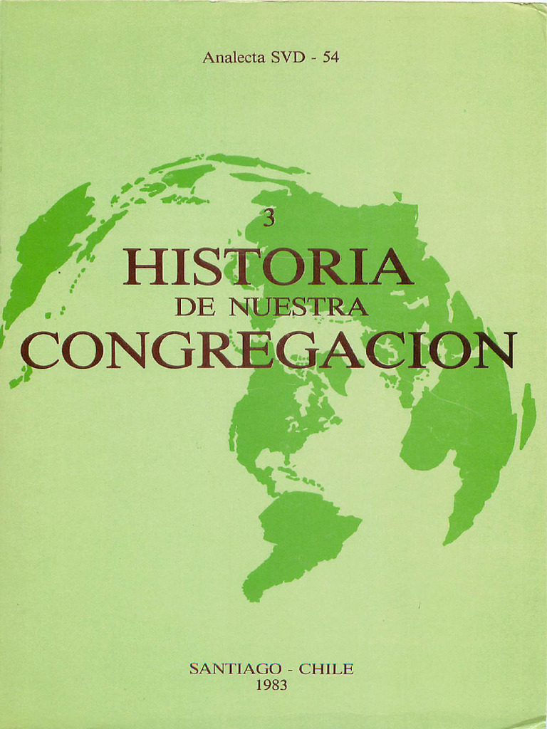 Bornemann - Historia de Nuestra Congr Analecta SVD 54 ESP | PDF