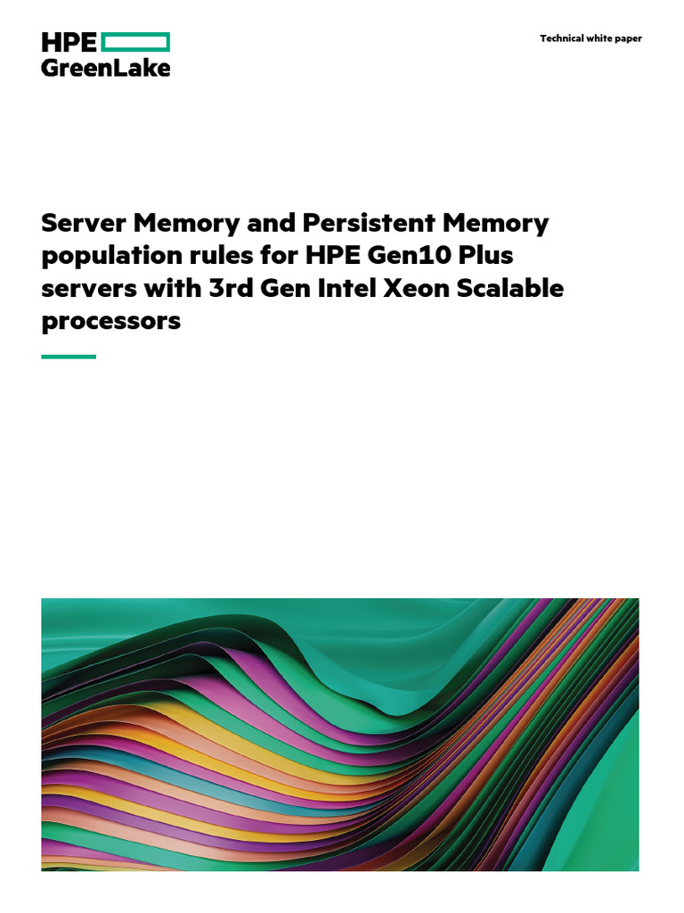 Server Memory And Persistent Memory Population Rules For Hpe Gen10 Plus Servers With 3rd Gen 