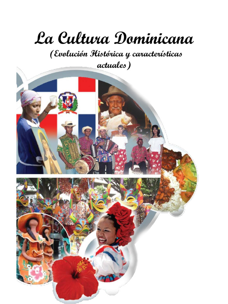 La Cultura De Republica Dominicana República Dominicana Patrimonio