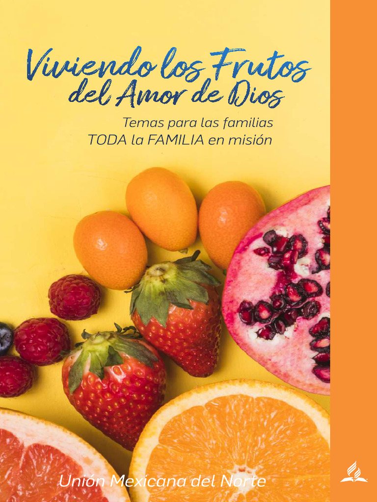 Viviendo los Frutos del amor de Dios UMN | PDF | Amor | Coco