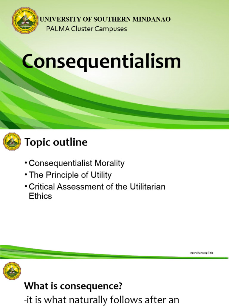 Group 5 Consequentialist | PDF | Utilitarianism | Applied Philosophy