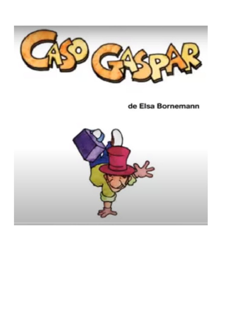 El Caso Gaspar Cuento e Imagenes | PDF