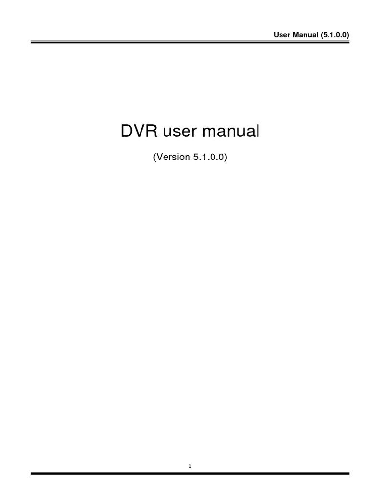 DVR User Manual: (Version 5.1.0.0) | PDF | Input/Output | Digital Video Recorder