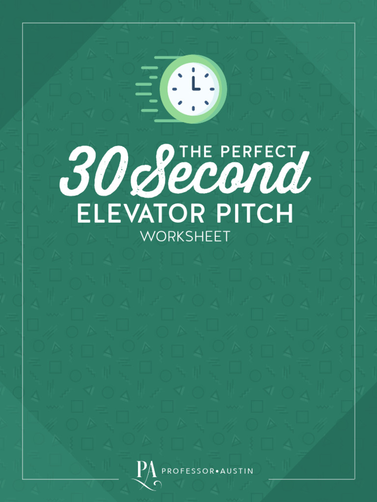 30-Second Pitch Worksheet | PDF | Cognition | Cognitive Science