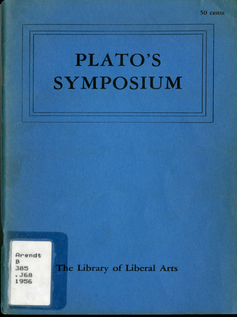 Plato PlatosSymposium | PDF | Symposium (Plato)