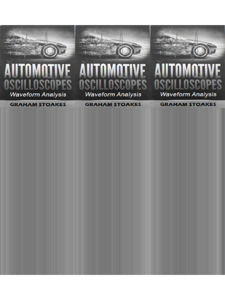 Automotive Oscilloscope Wave Form Analysis by Graham Stoakes 3 PDF Free ...