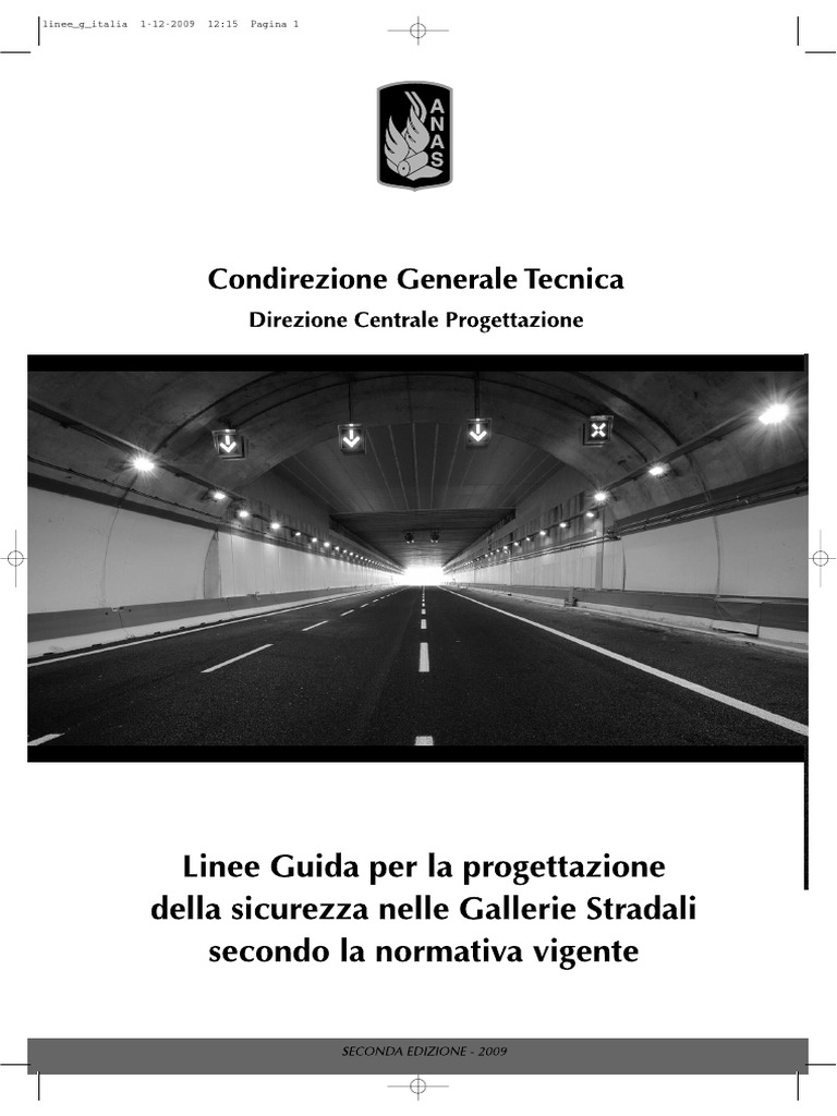 Linee Guida Sicurezza Gallerie 2009 | PDF