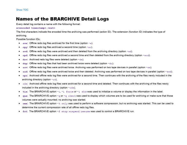 Names of The BRARCHIVE Detail Logs (SAP Library - SAP Database Guide Oracle (BC-DB-ORA-DBA) ) | PDF