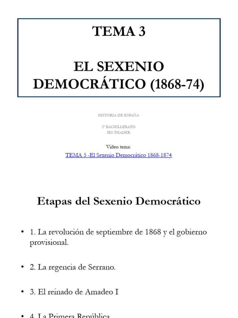 Presentación Tema 3. El Sexenio Democrático (1868-74) | PDF | Teorías políticas | Gobierno de españa