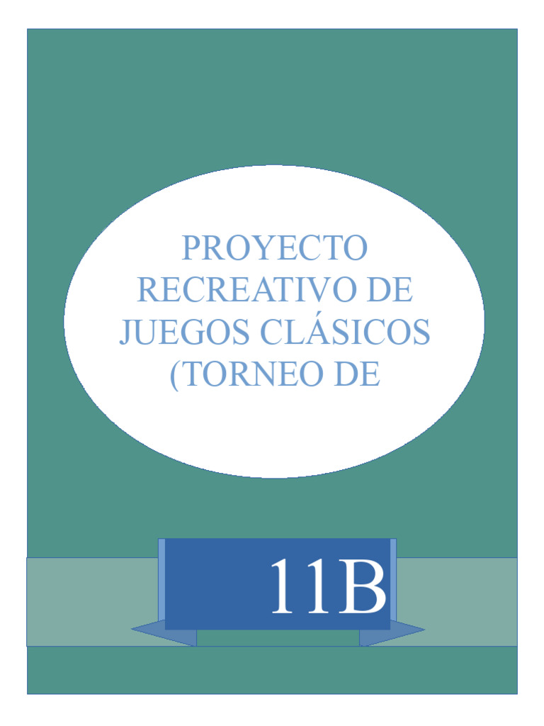 Proyecto Recreativo de Juegos Clásicos - 11b | PDF | Aprendizaje | Ciencia cognitiva
