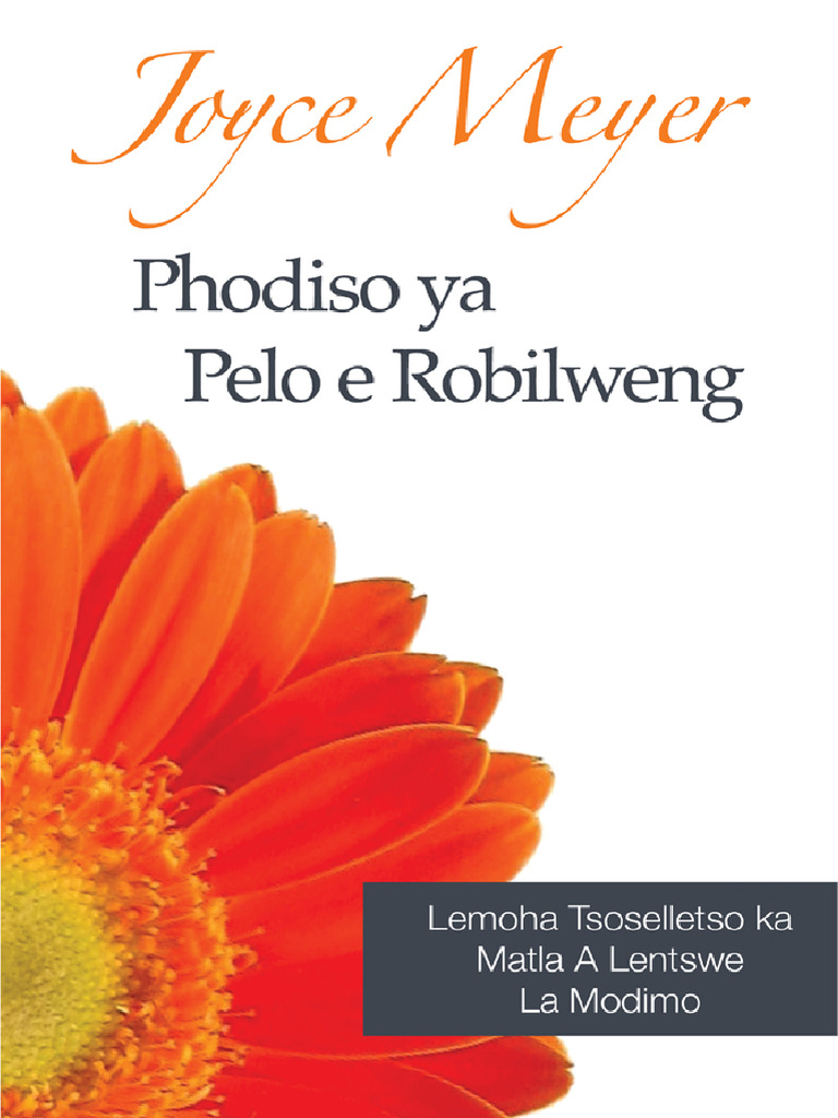 SESOTHO Healing The Brokenhearted Phodiso Ya Pelo e Robilweng | PDF ...