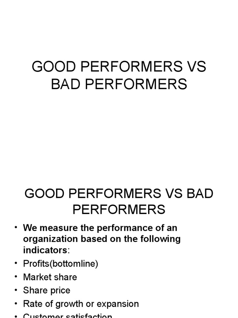 Good Performers Vs Bad Performers | PDF | Business