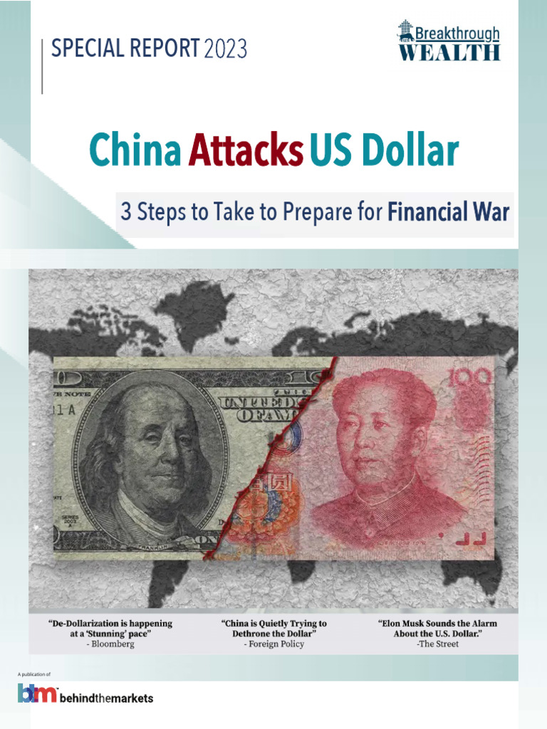 Breakthrough Wealth China Attacks The Us Dollar Special Report Pdf