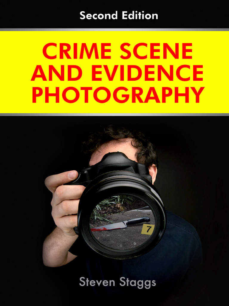 Crime Scene and Evidence Photography 2nd Edition Complete | PDF