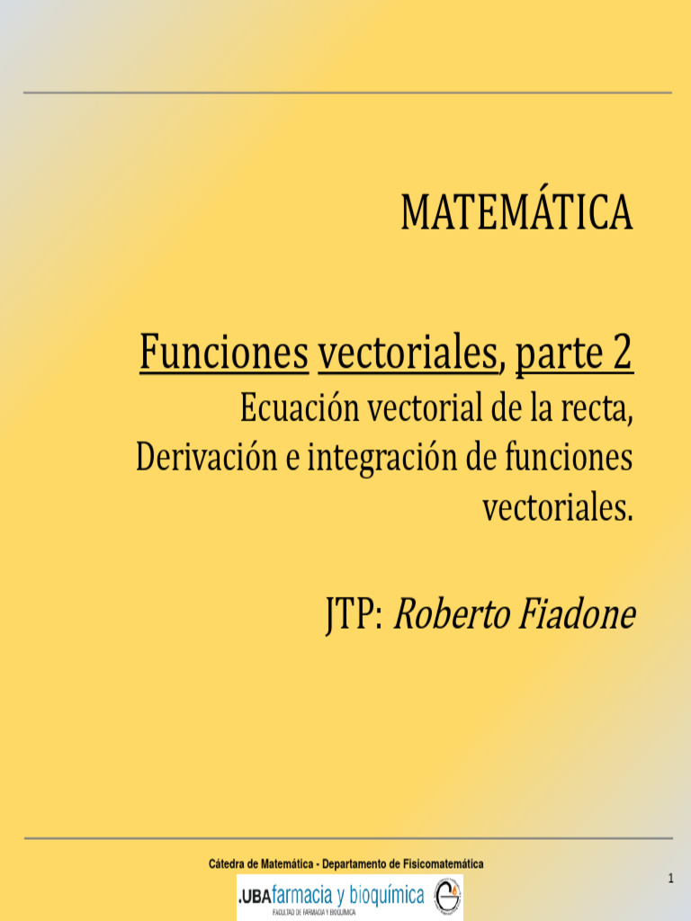 Clase 16 Funciones vectoriales parte 2 ecuación vectorial recta ...