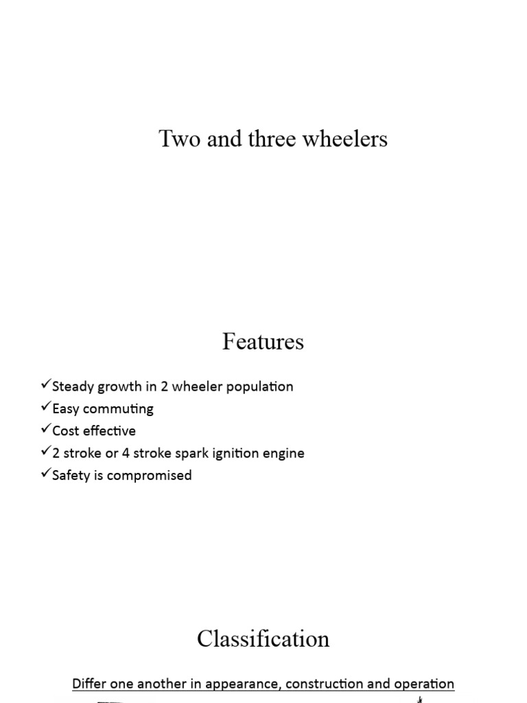 11 Classification Two Wheelers Unit I | PDF | Motorcycle | Engines