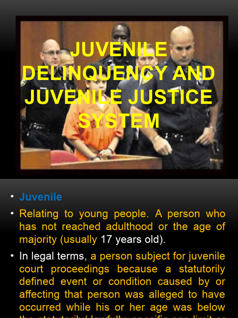 Juvenile Delenquency and Juvenile Justice System | PDF | Juvenile ...