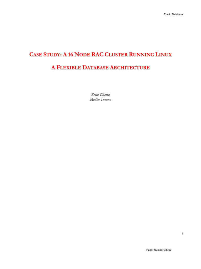 Case Study 16-Node Linux Rac Cluster Running Linux - A Flexible Database Architecture | PDF