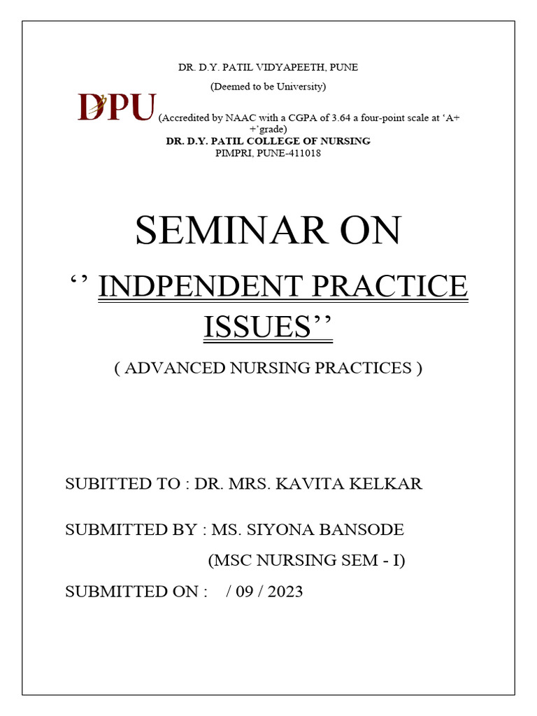 Seminar On Independent Nurse Practioners Independent Practice Issues