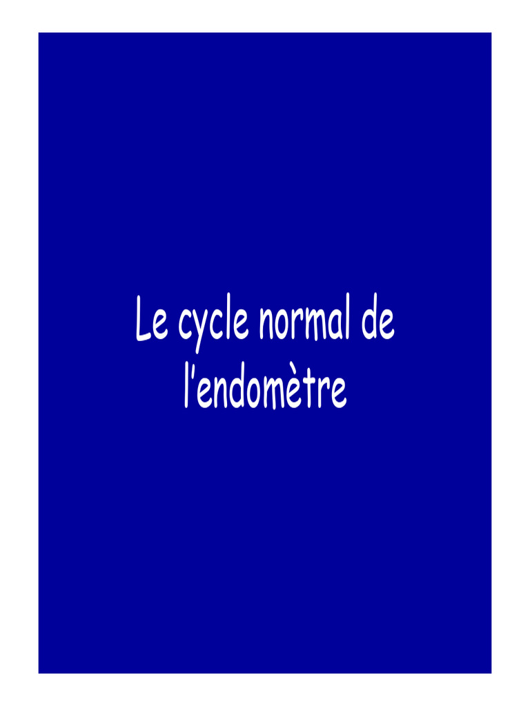 Cycle normal de l'endomètre et biopsie | PDF
