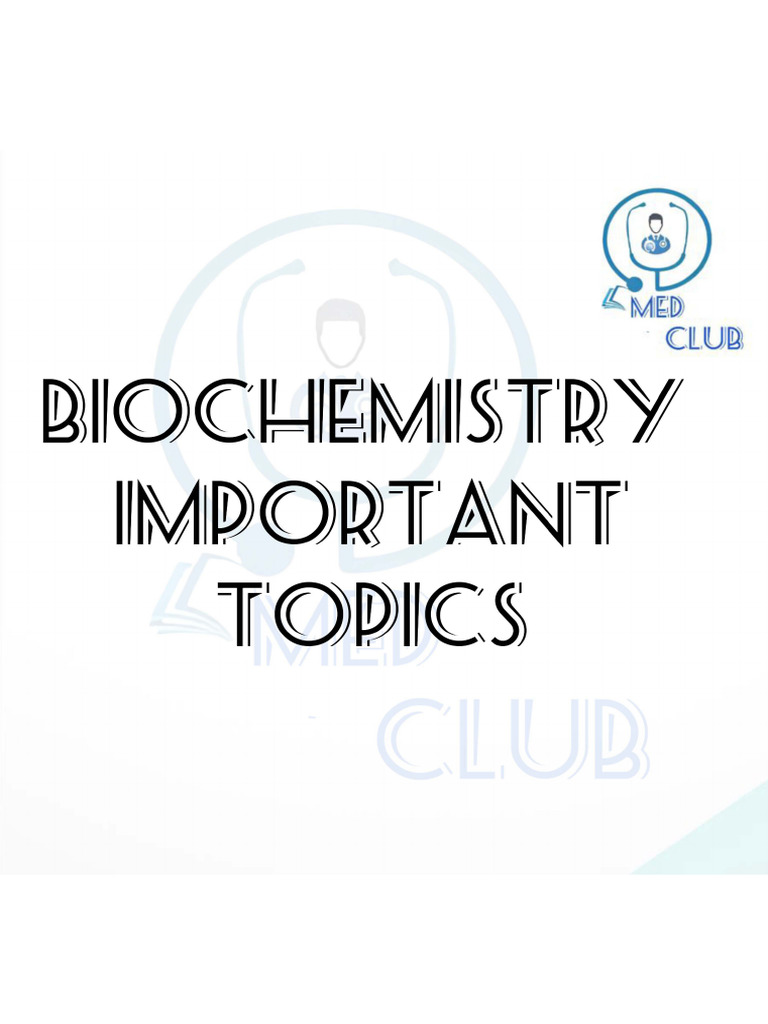 Biochemistry Important Topics | PDF