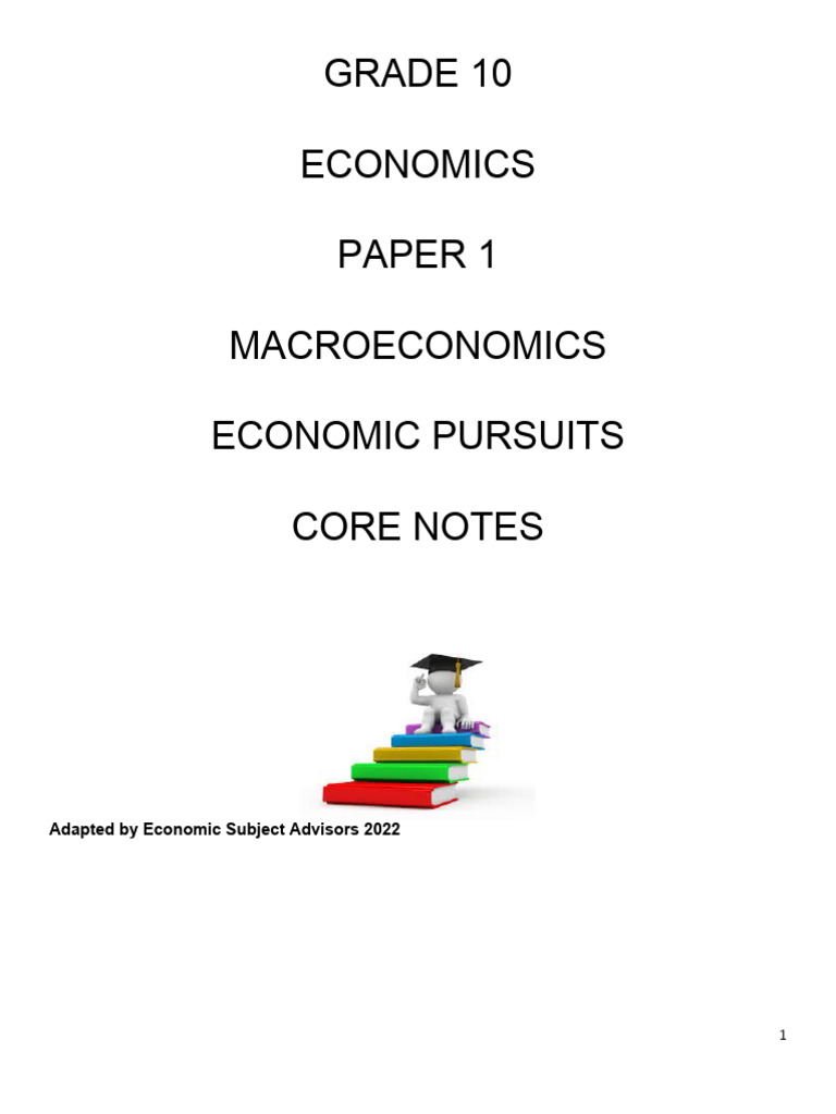 Grade 10 Economics Paper 1 Notes | PDF | Economics | Market (Economics)
