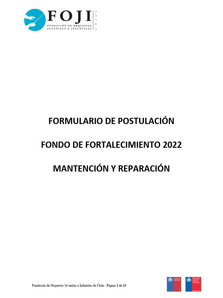 FOJI - Formulario de Postulación - Fondo Fortalecimiento - Mantención y Reparación 2022 | PDF